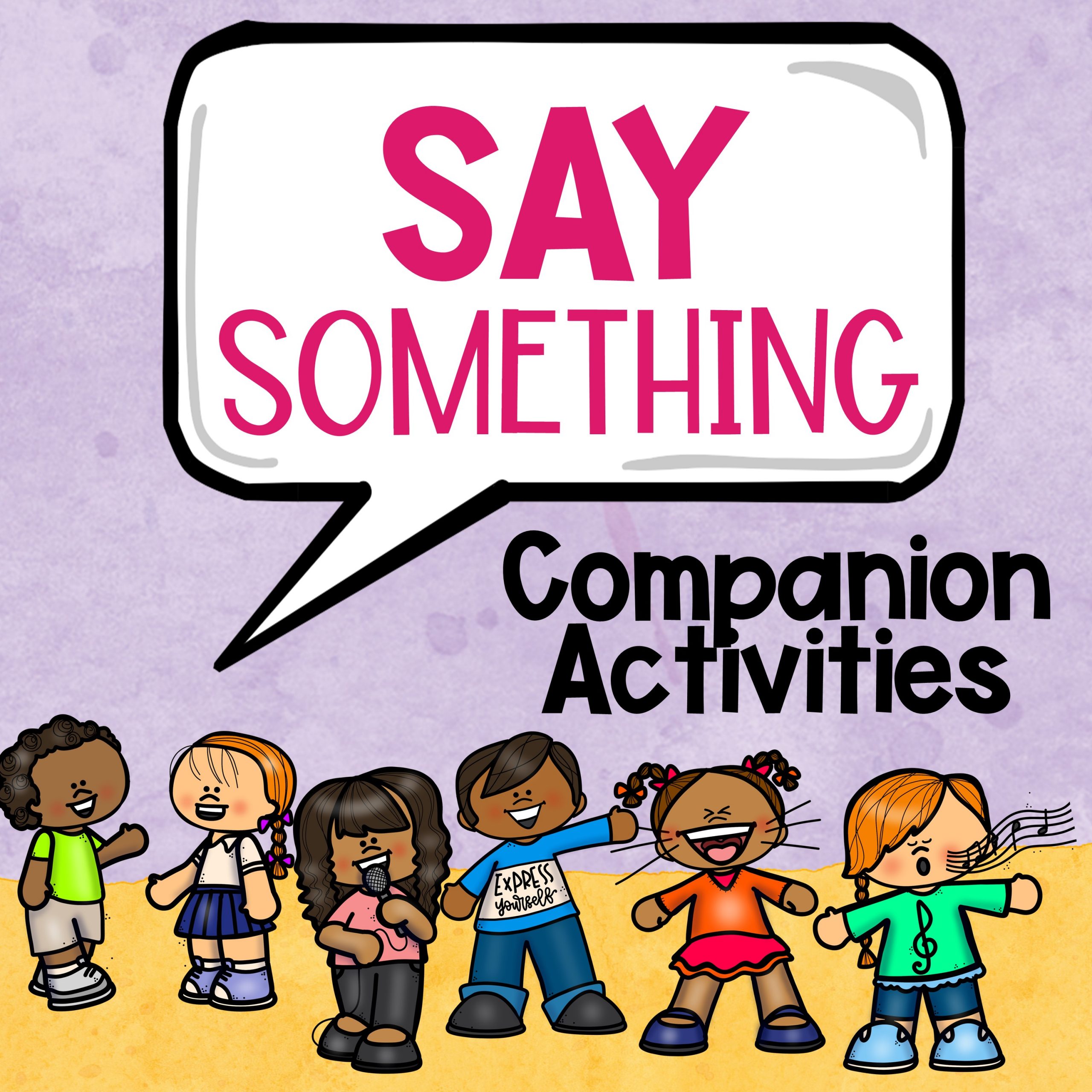 Say Something! Activities Companion - Shop The Responsive Counselor
