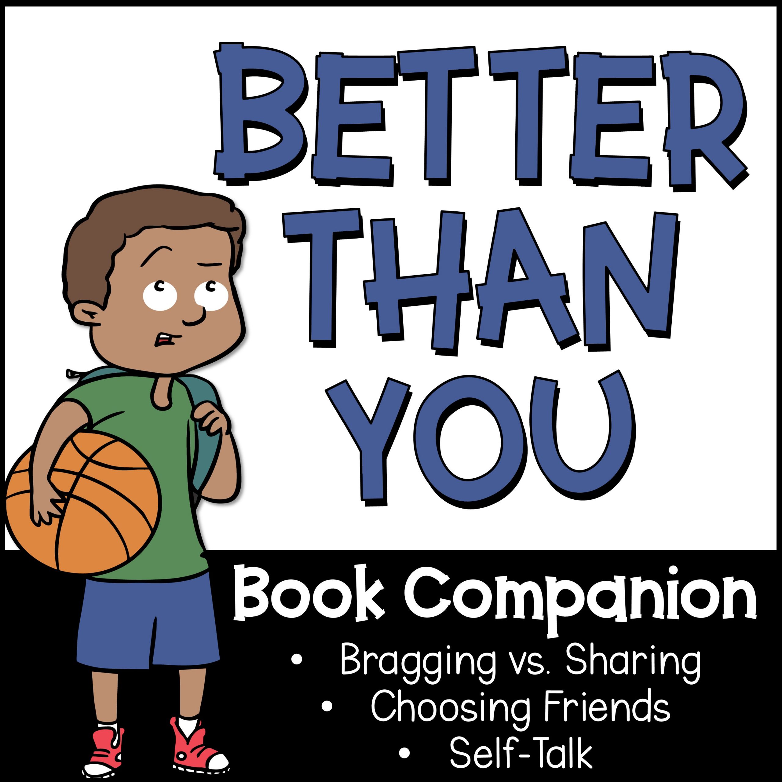 Better Than You Lesson Plan Companion - Shop The Responsive Counselor