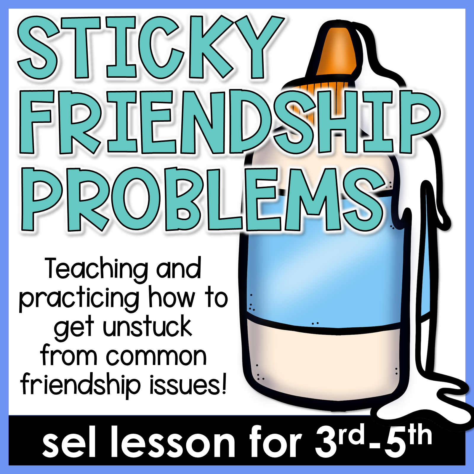 Problems in Friendships Lesson and Activities - Shop The Responsive ...