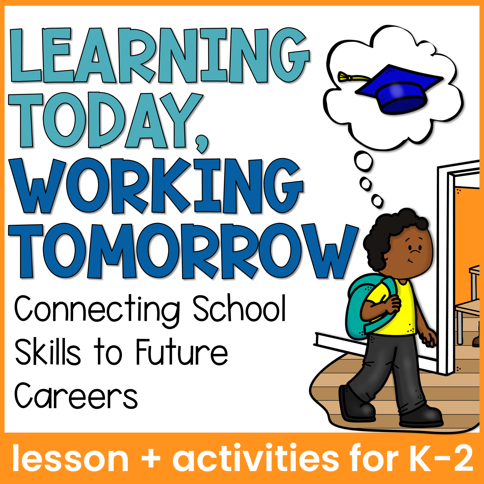 Career Exploration Activities and Lesson: Connecting School and Work ...