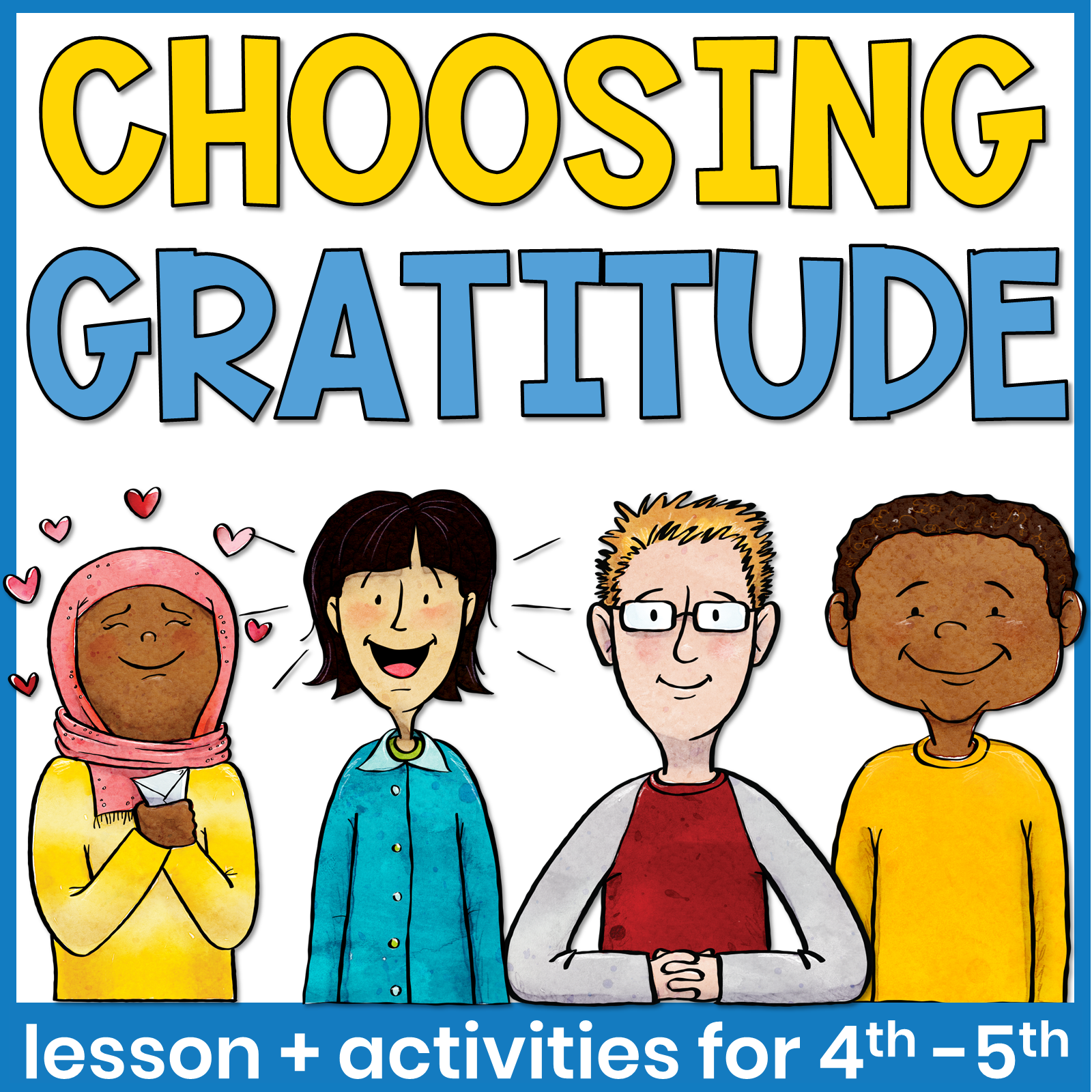 Character Education Choosing Gratitude Lesson and Activities - Shop The ...