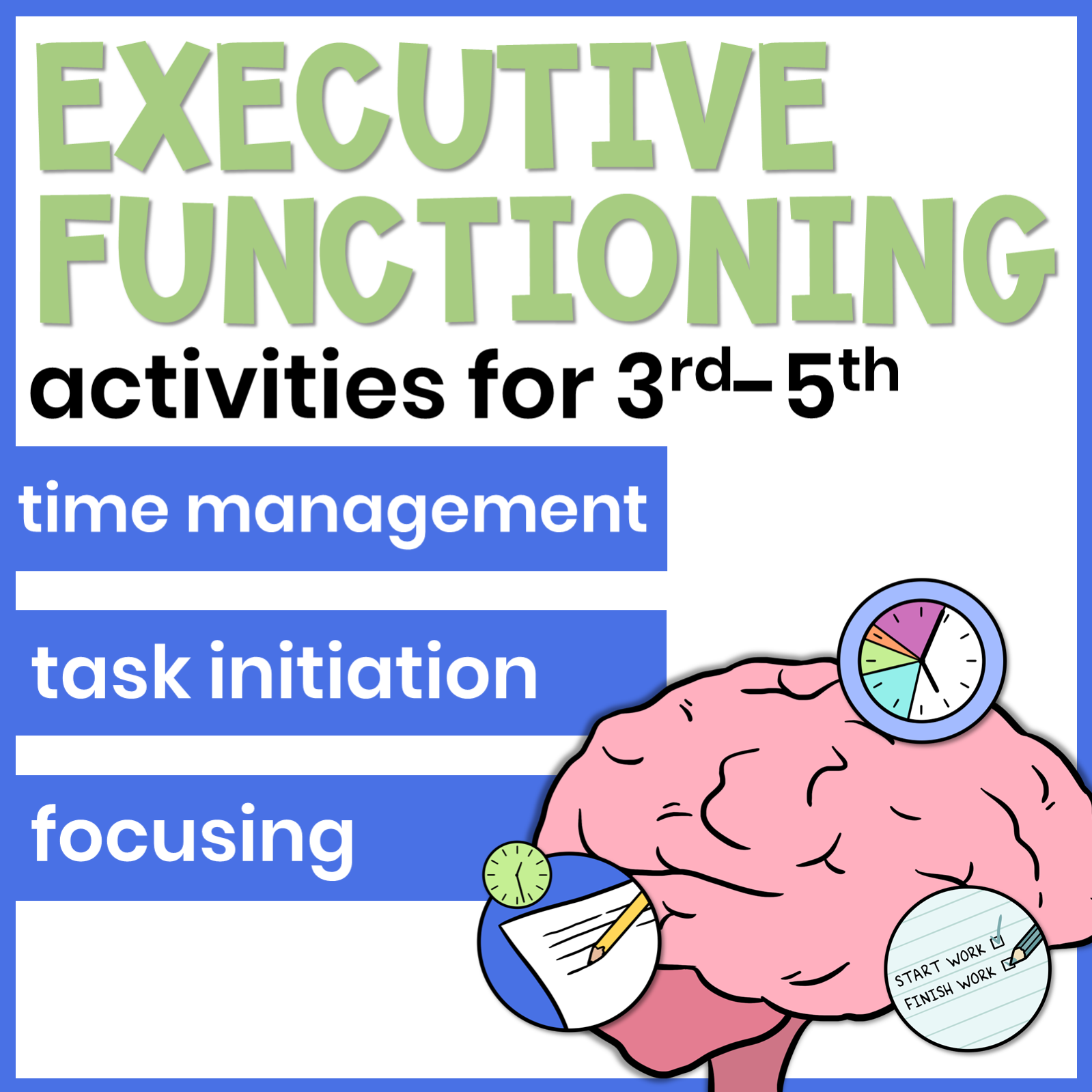 Executive Functioning Activities Task Initiation, Time Management, and ...